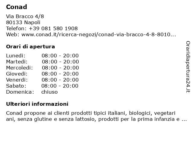 ᐅ Orari di apertura „CONAD“ | VIA BRACCO